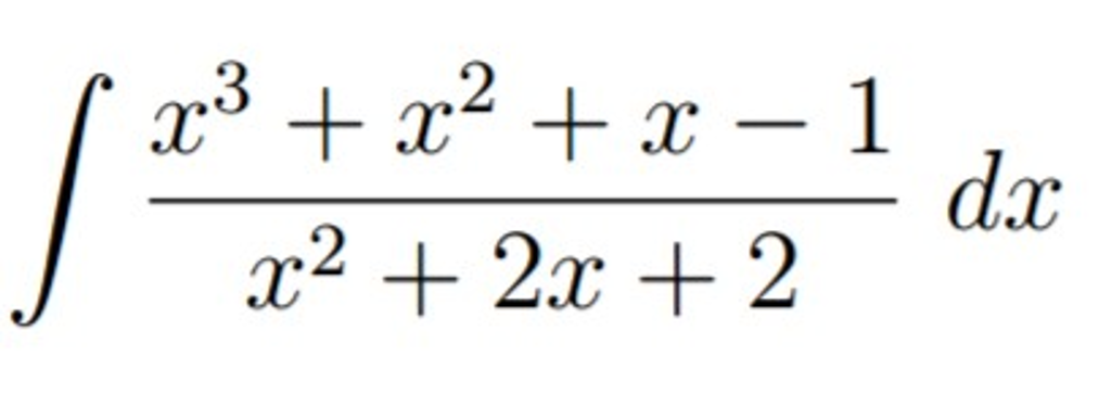 Solved Integral x^3 + x^2 + x - 1/x^2 + 2x + 2 dx | Chegg.com