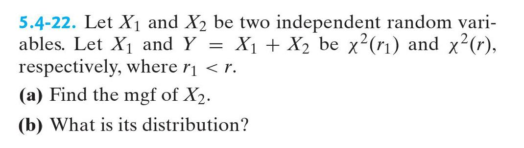 Solved 5.4-22. Let X1 and X2 be two independent random | Chegg.com Solved 5.4-22. Let X1 and X2 be two independent random | Chegg.com