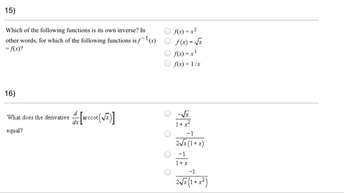 Solved Which of the following functions is its own inverse? | Chegg.com