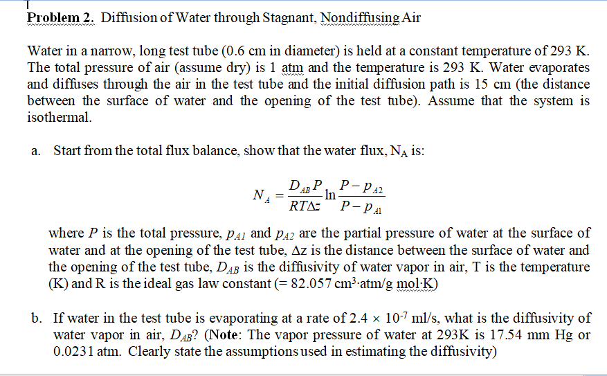 Solved Diffusion of Water through Stagnant, Nondiffusing Air | Chegg.com