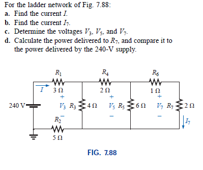 Solved For the ladder network of Fig. 7.88: Find the | Chegg.com