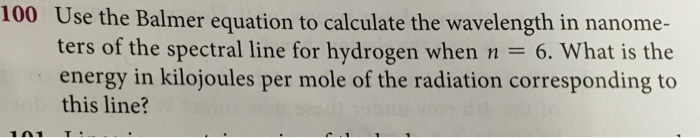 Solved Use the Balmer equation to calculate the wavelength | Chegg.com