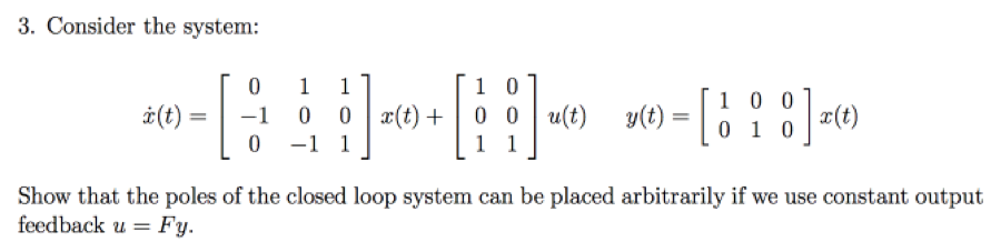Solved Show that the poles of the closed-loop system can be | Chegg.com