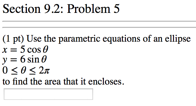 Solved Use the parametric equations of an ellipse x = 5 cos | Chegg.com