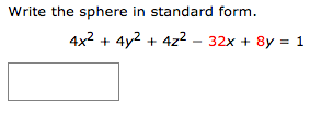 Solved Write the sphere in standard form. 4x^2 + 4y^2 + | Chegg.com