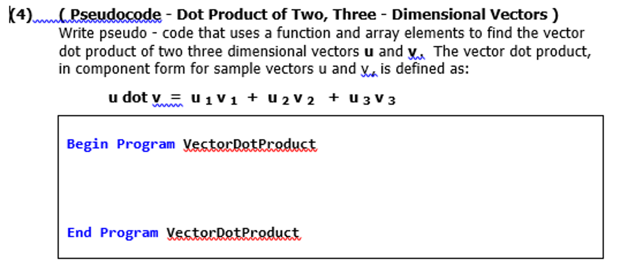 Solved Write Pseudo Code That Uses A Function And Array