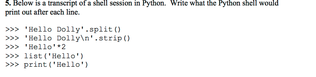 Solved 5. Below is a transcript of a shell session in | Chegg.com