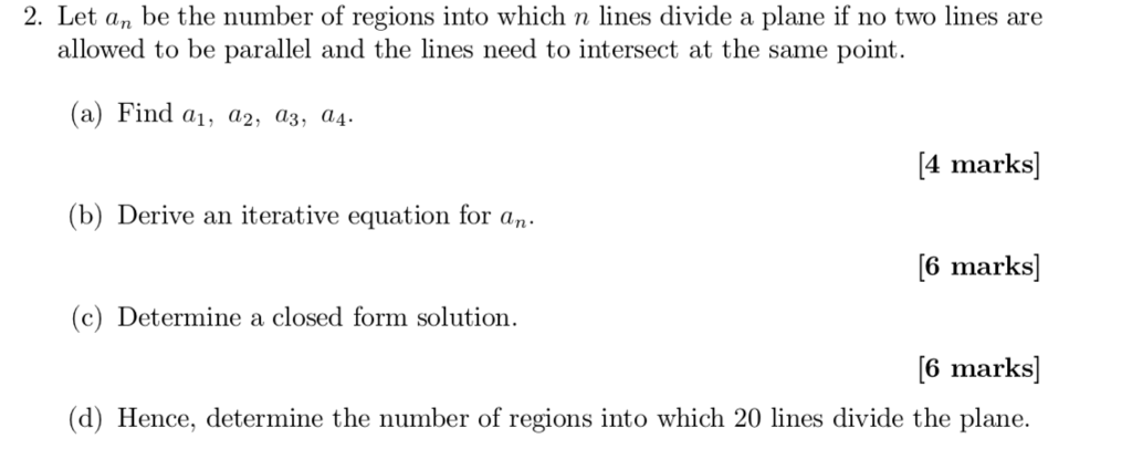 Solved 2. Let an be the number of regions into which n lines | Chegg.com