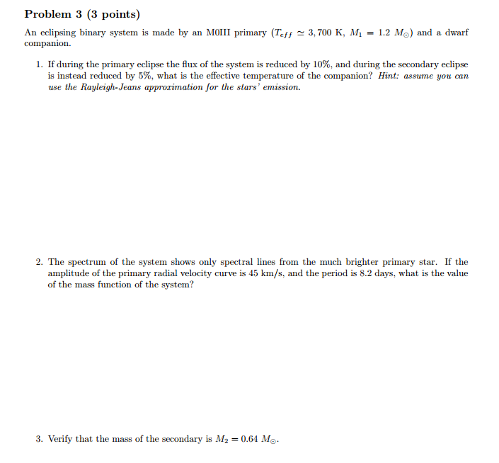 Problem 3 (3 points) An eclipsing binary system is | Chegg.com