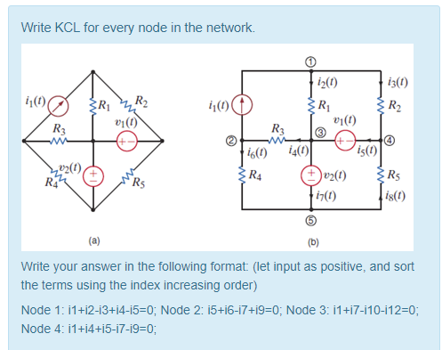 Solved Write KCL for every node in the network. Write your | Chegg.com
