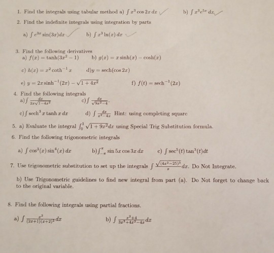 Solved 1. Find the integrals using tabular method a) J cos | Chegg.com
