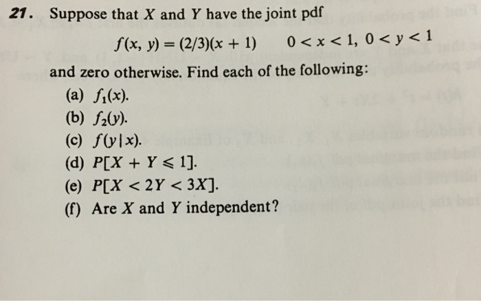 Solved Suppose that X and Y have the joint pdf f(x, y) = | Chegg.com