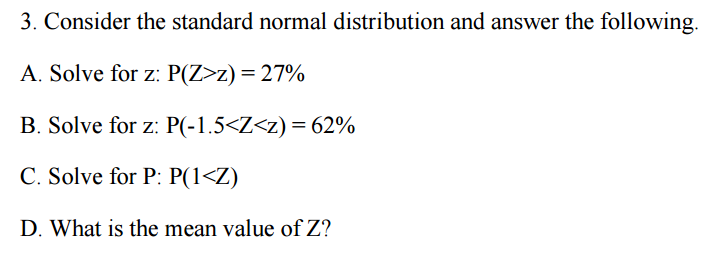 Solved Consider the standard normal distribution and answer | Chegg.com