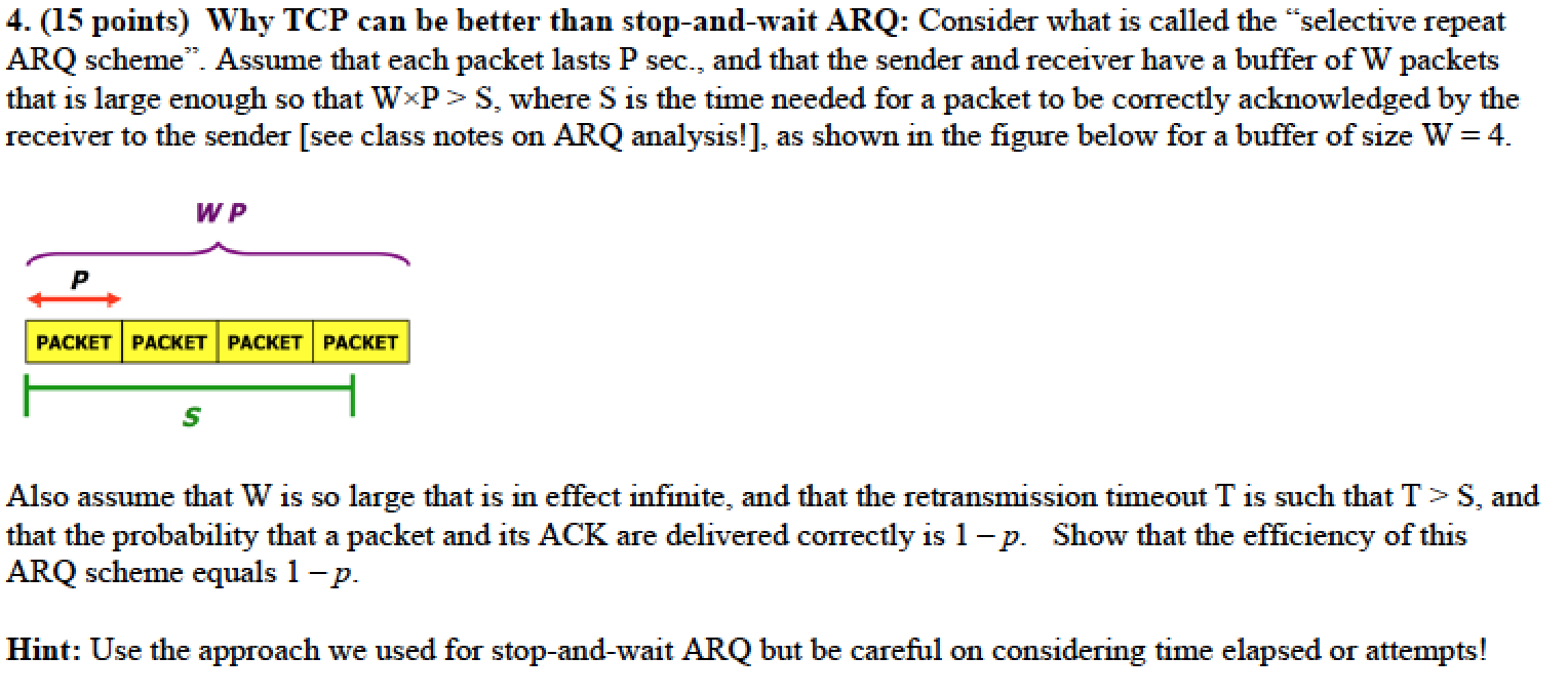 Solved Why Tcp Can Be Better Than Stop And Wait Arq