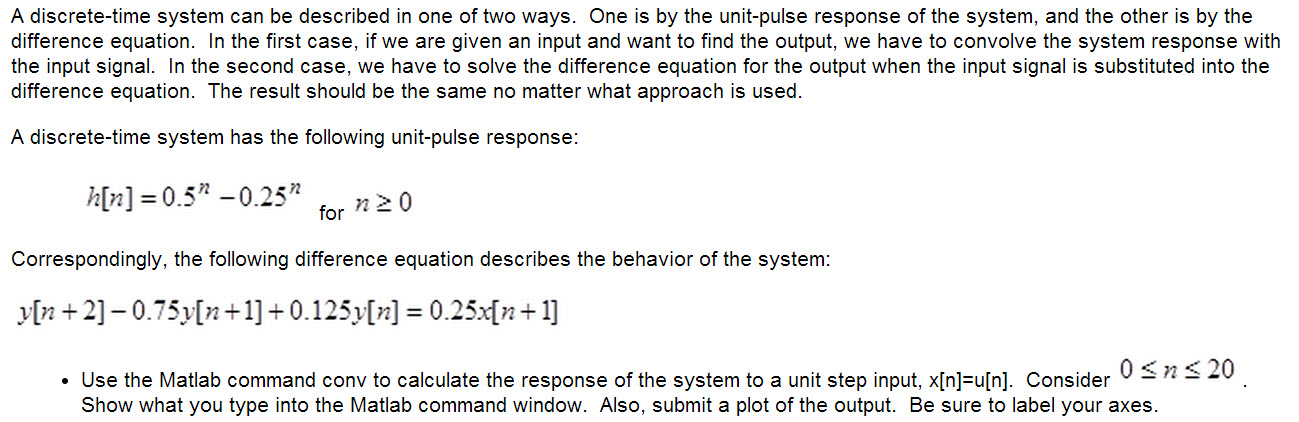 A discrete-time system can be described in one of two | Chegg.com