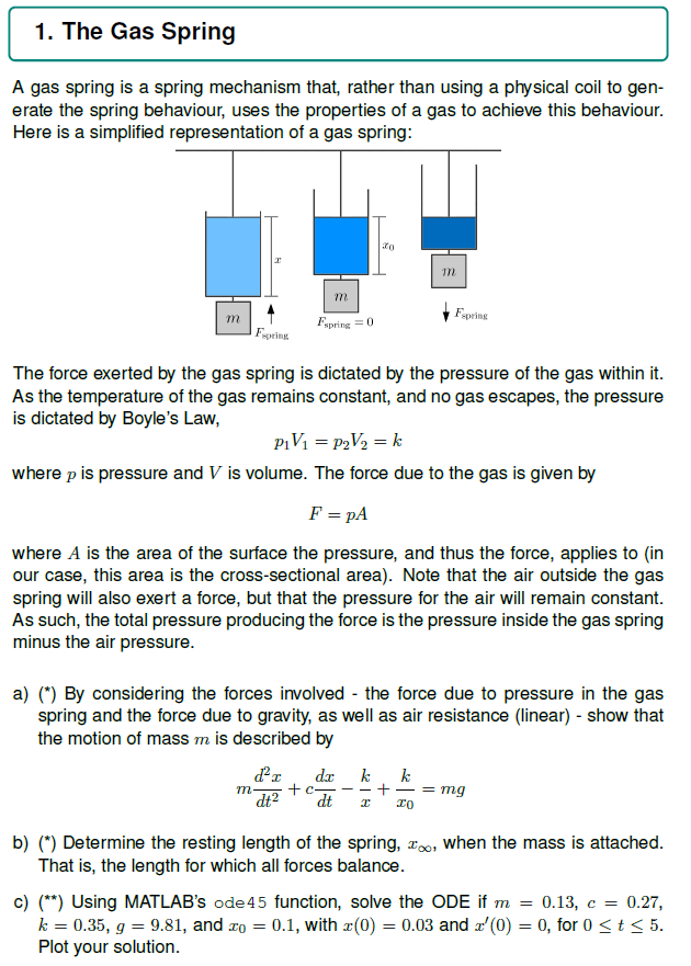 A gas spring is a spring mechanism that, rather than | Chegg.com