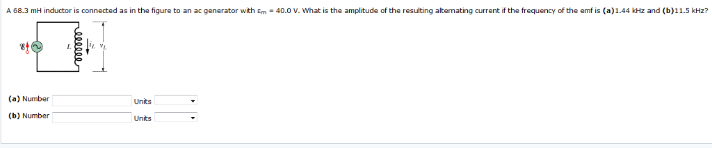 Solved A 68.3 mH inductor is connected as in the figure to | Chegg.com