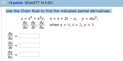 Solved Use the Chain Rule to find the indicated partial | Chegg.com
