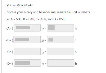 Solved Fill in multiple blanks. Express your binary and | Chegg.com