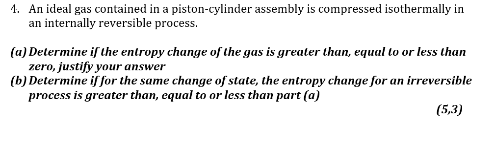 Solved An ideal gas contained in a piston-cylinder assembly | Chegg.com