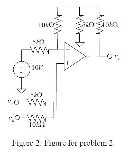 Solved For the circuit in Figure 2, calculate the output | Chegg.com