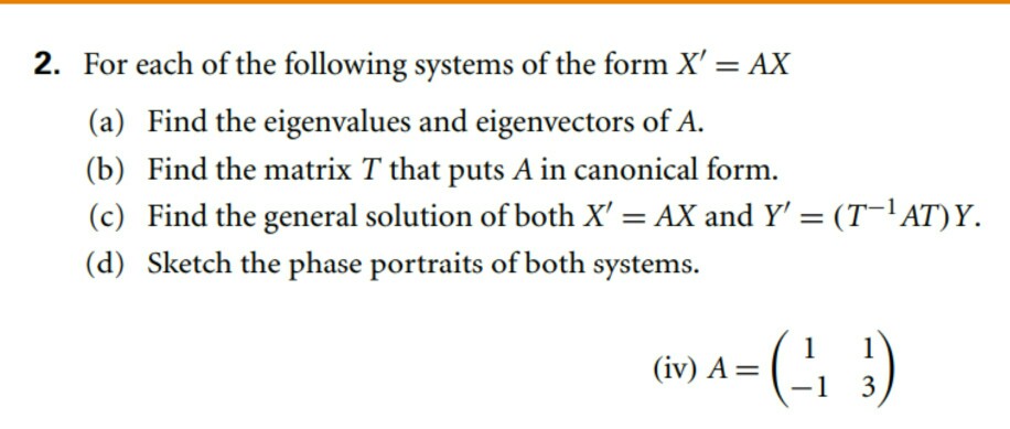 Solved For each of the following systems of the form X-AX | Chegg.com