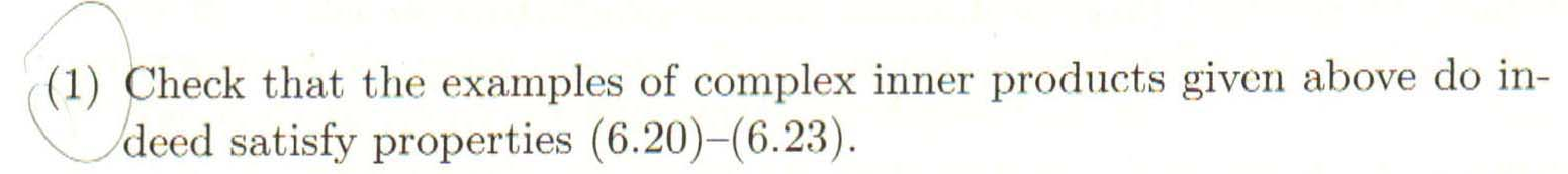 Check that the examples of complex inner products | Chegg.com