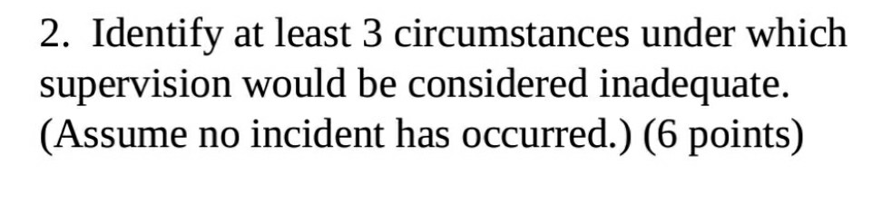Solved 2. Identify at least 3 circumstances under which | Chegg.com