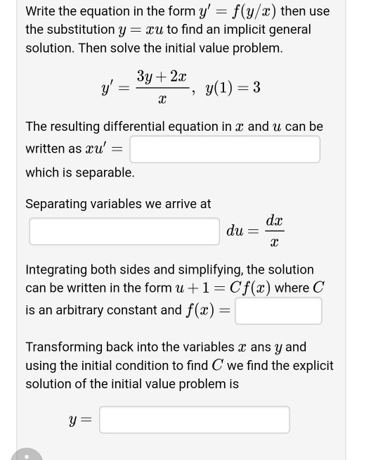 Solved Write the equation in the form y' - f(y/x) then use | Chegg.com