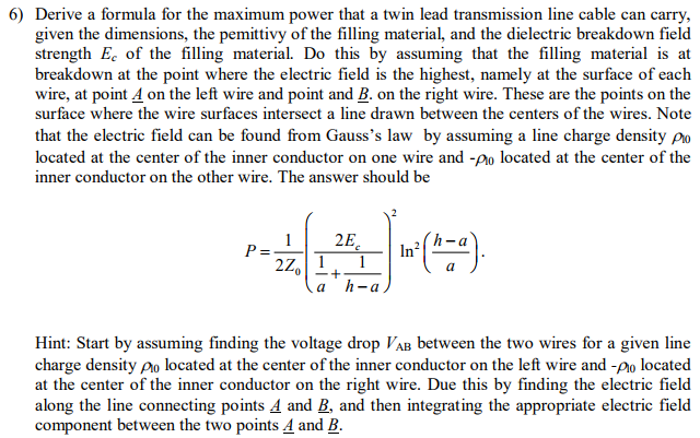 Solved 6) Derive a formula for the maximum power that a twin | Chegg.com