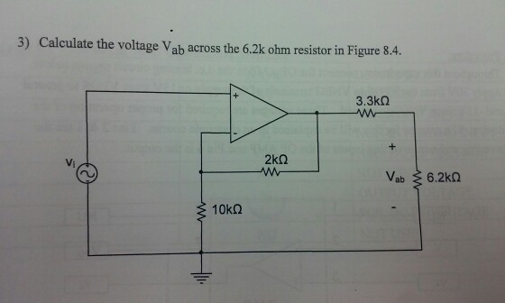 Solved 3) Calculate the voltage Vab across the 6.2k ohm | Chegg.com