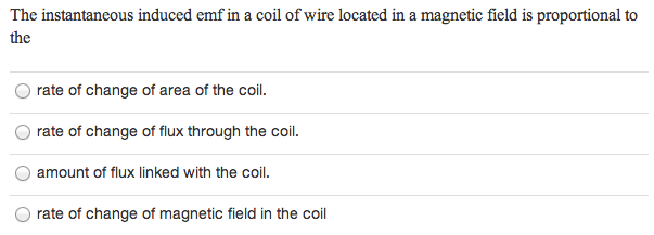 Solved The instantaneous induced emf in a coil of wire | Chegg.com