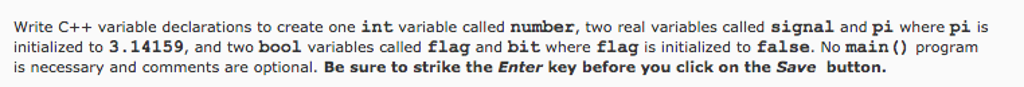 Solved Write C++ variable declarations to create one int | Chegg.com