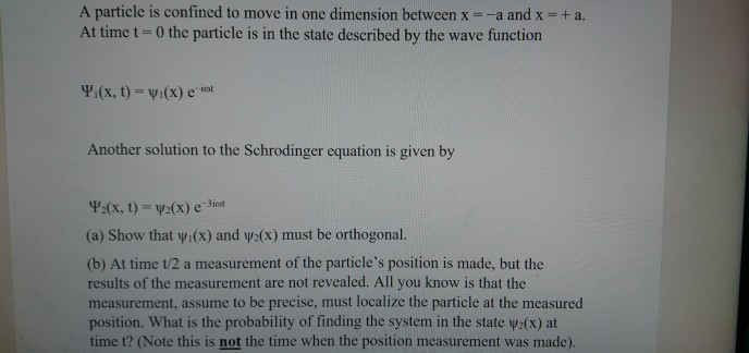 Solved A particle is confined to move in one dimension | Chegg.com