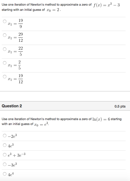 Solved Use One Iteration Of Newton S Method To Approximate A