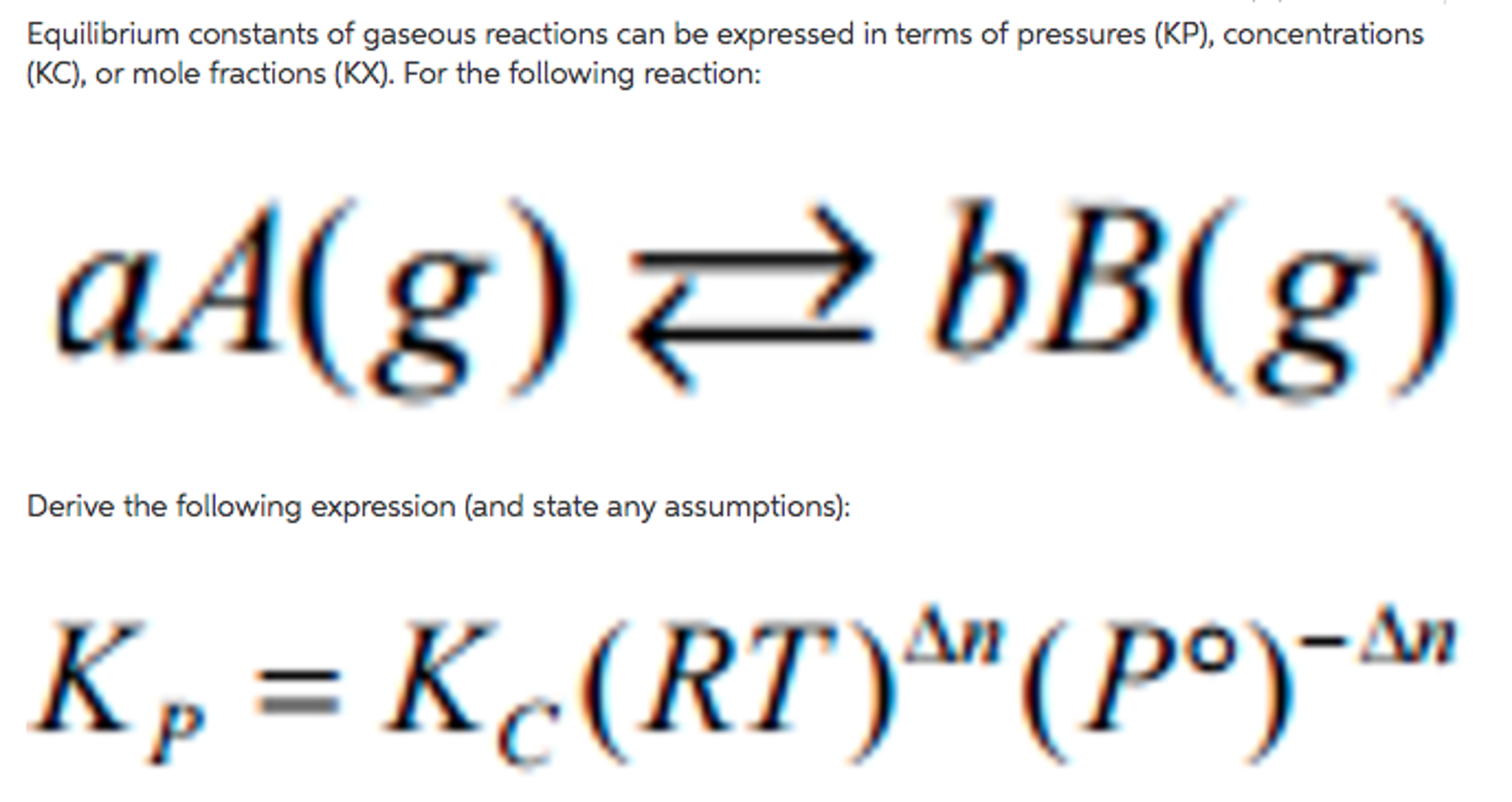 Solved Equilibrium constants of gaseous reactions can be | Chegg.com