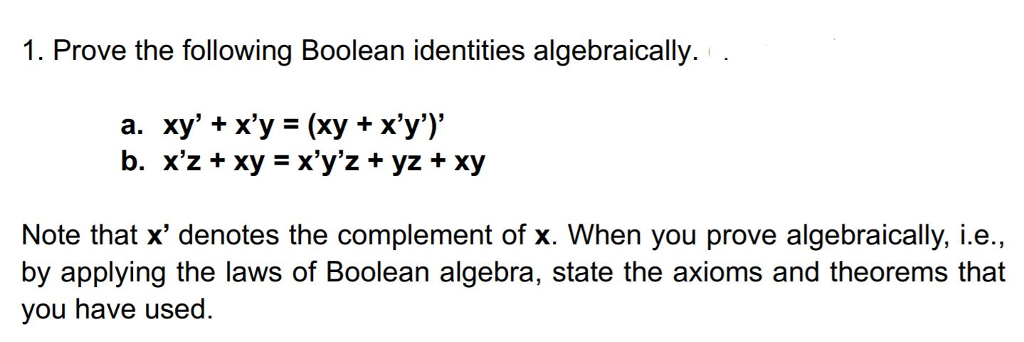Solved 1. Prove the following Boolean identities | Chegg.com