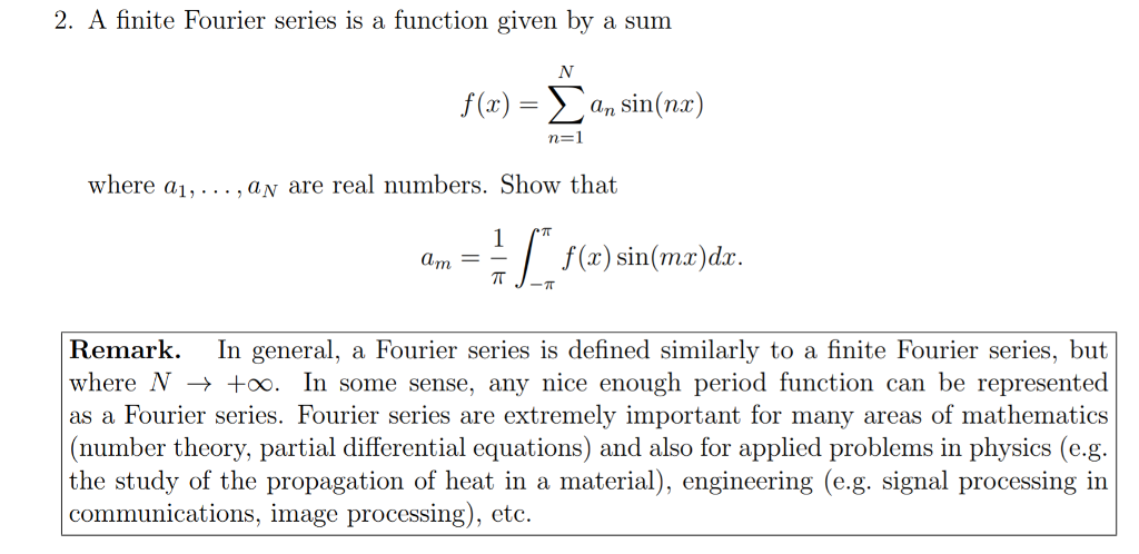 Solved 2 A Finite Fourier Series Is A Function Given By A