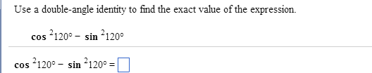 Solved Use a double-angle identity to find the exact value | Chegg.com