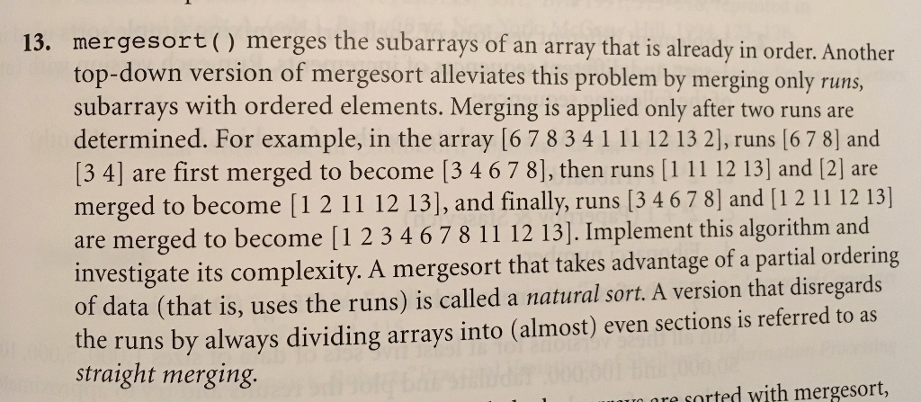 Solved Write a java program. mergesort () merges the | Chegg.com