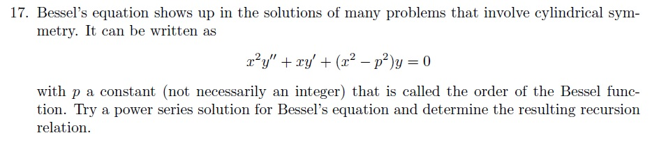 Solved Bessel's equation shows up in the solutions of many | Chegg.com