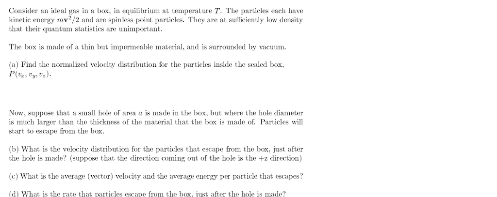 Solved Consider an ideal gas in a box, n equilibrium at | Chegg.com