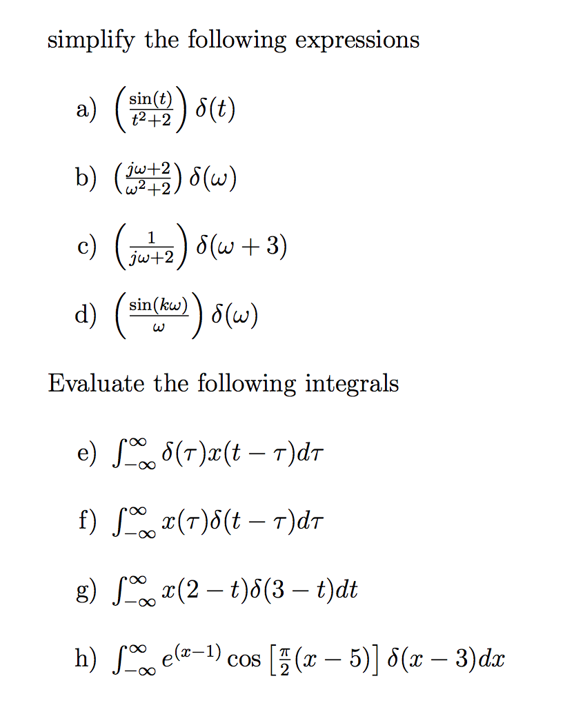 Solved Simplify the following expressions a) (sin (t)/t^2 + | Chegg.com
