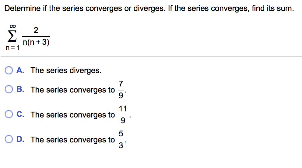 Solved Determine if the series converges or diverges. If the | Chegg.com