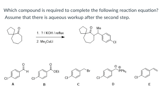 Solved Which compound is required to complete the following | Chegg.com