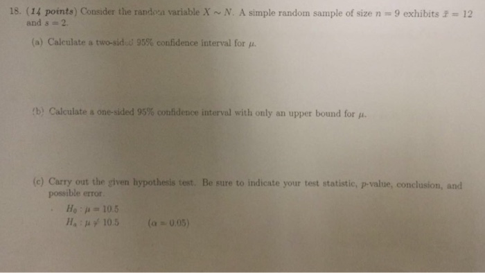 Solved Consider the random variable X - N. A sample random | Chegg.com Solved Consider the random variable X - N. A sample random | Chegg.com