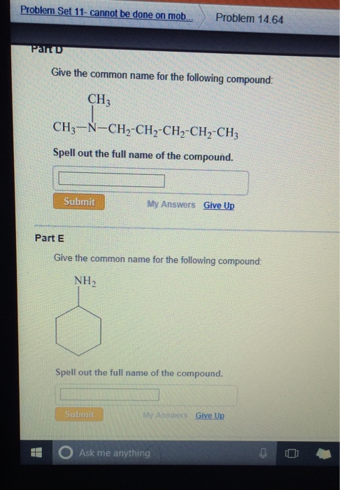 Solved Give the common name for the following compound | Chegg.com