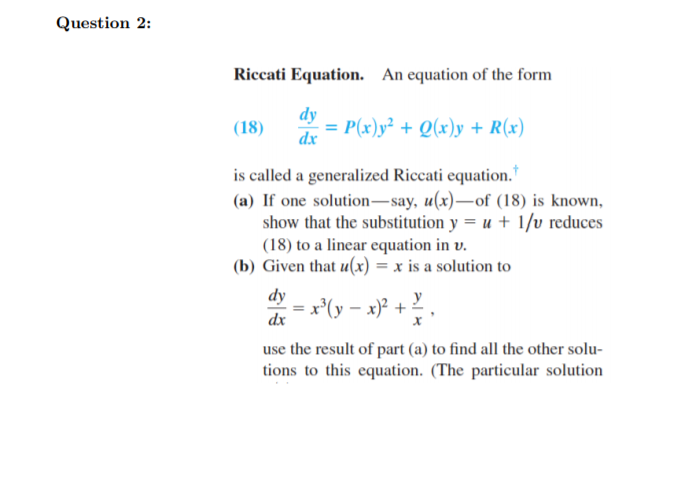 Solved Question 2: Riccati Equation. An equation of the form | Chegg.com
