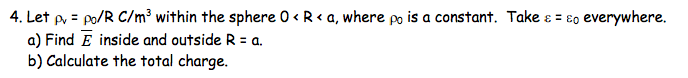 Solved Let rho r = rho 0/R c/m3 with in the sphere 0