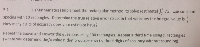 Solved Implement the rectangular method to solve (estimate) | Chegg.com